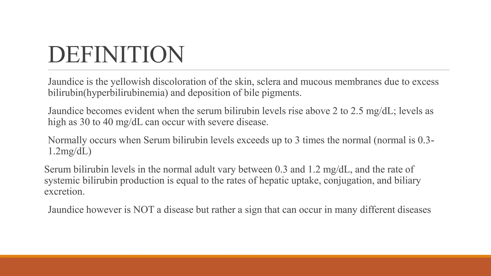 JAUNDICE CLINICAL METHODS with types, bilirubin metabolism.pdf