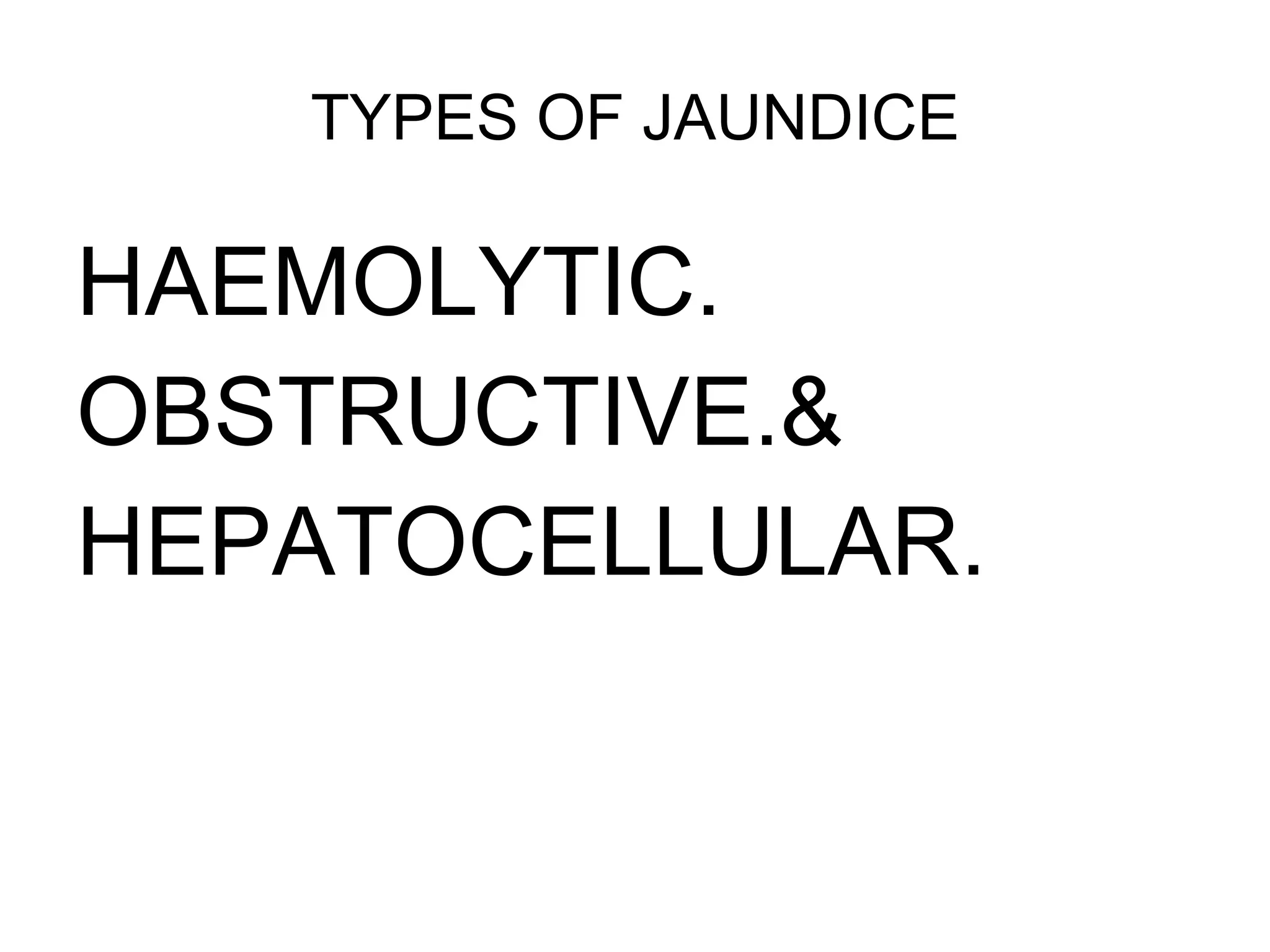 Jaundice (Icterus) | PPT