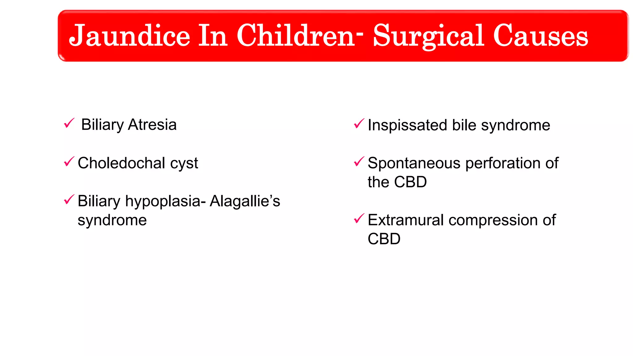 JAUNDICE IN CHILDREN- Surgical Perspective.pptx