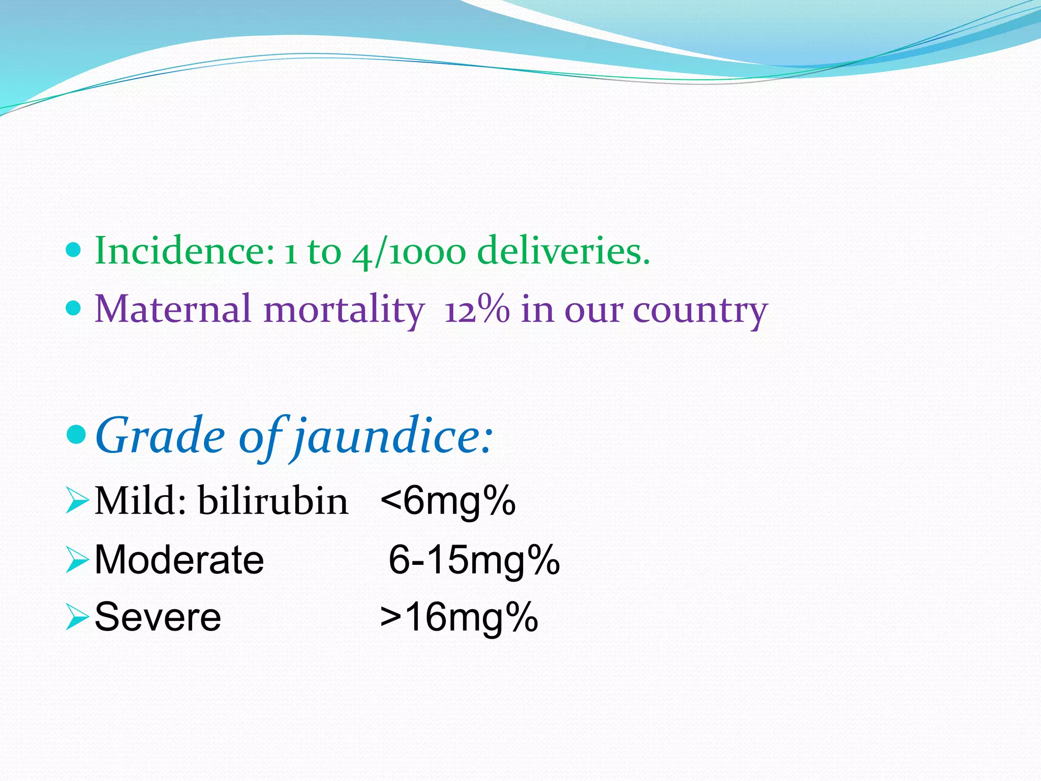 Jaundice IN PREGNANCY | PPTX