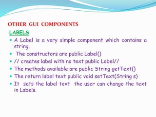 GUI components in Java | PPTX | Programming Languages | Computing