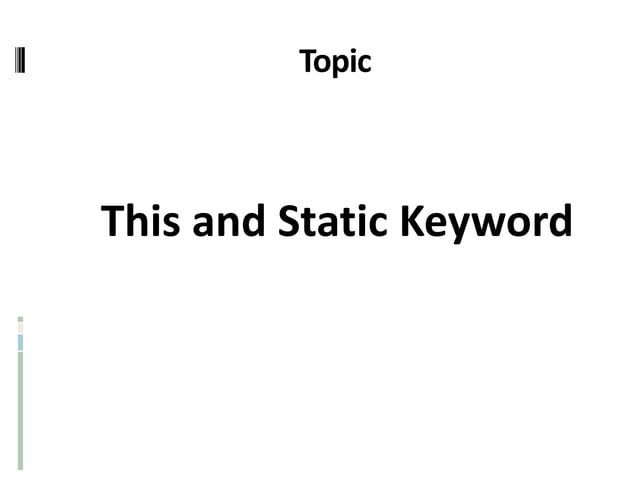 This and Static Keyword | PPT
