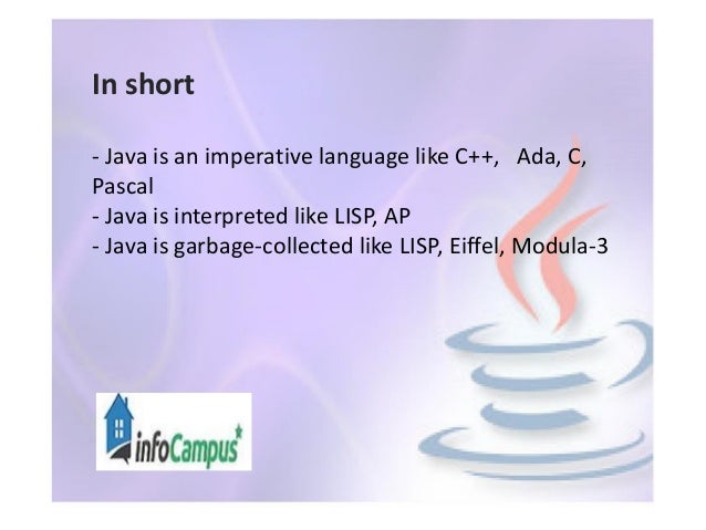Java language is different from other programming languages, How?