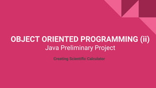 Scientific calcultor-Java | PPTX