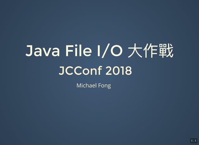 Java File I/O Performance Analysis - Part I - JCConf 2018 | PPT