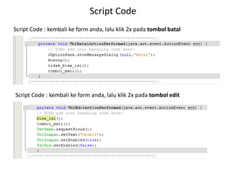 Java membuat form data mahasiswa | PPTX