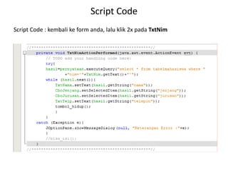 Java membuat form data mahasiswa | PPTX