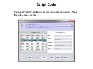 Java membuat form data mahasiswa | PPT