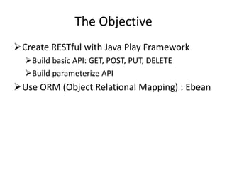 Java Play RESTful ebean | PPT