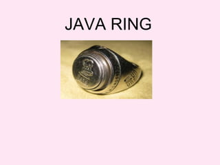 Java ring | PPT