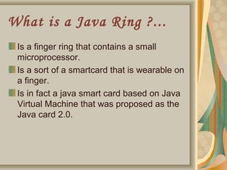 Java ring ppt | PPT