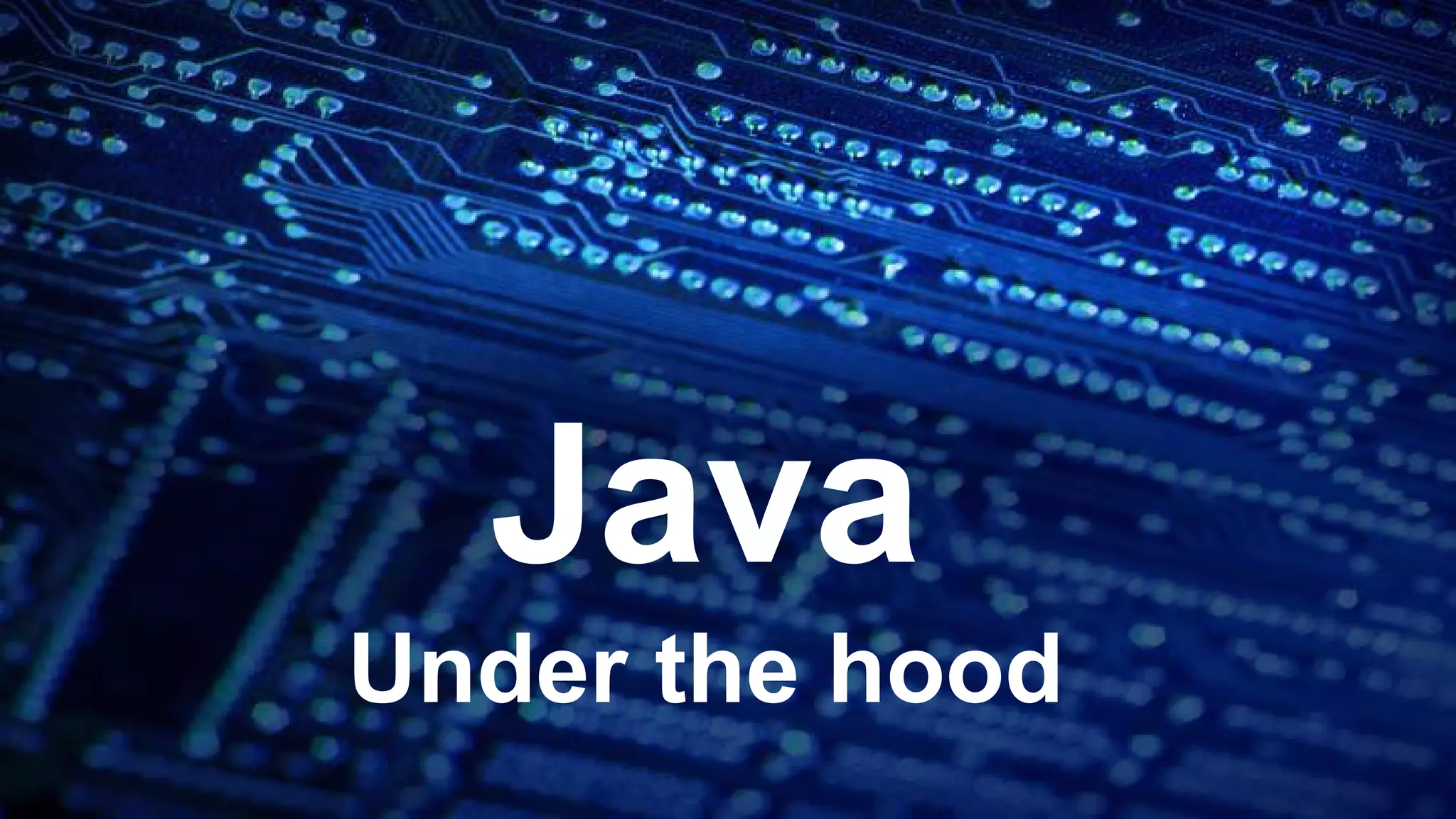 Java under the hood | PDF | Web Development | Internet
