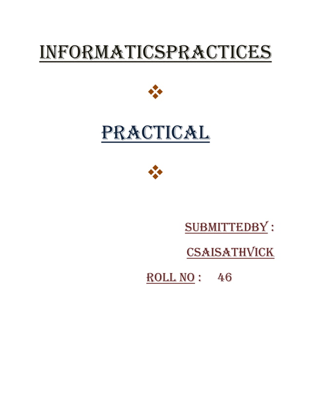 informatics practices practical file | PDF
