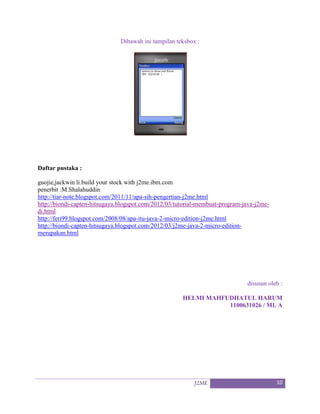 Java2 micro edition_Helmi MH_1100631026 | PDF