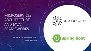 Microservices Architecture and Java Frameworks | PPTX