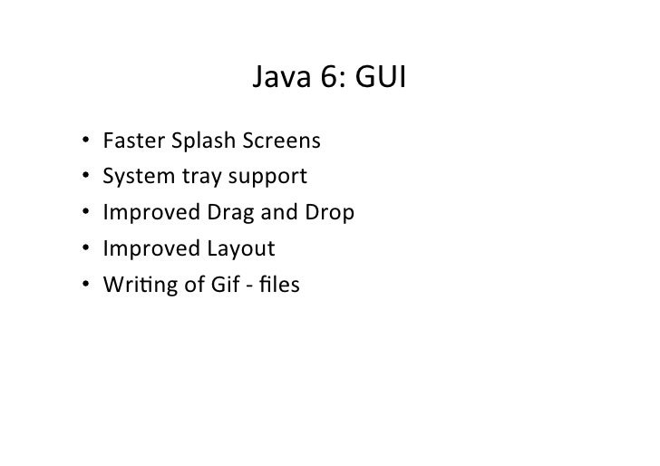 Java 5 and 6 New Features