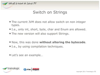 Java 7 - What's New? | PPT