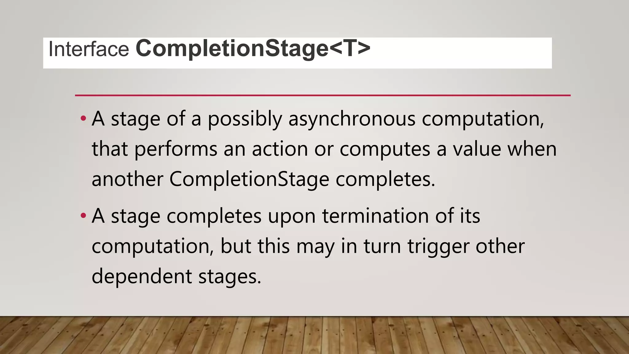 Java 8 – completion stage | PPT