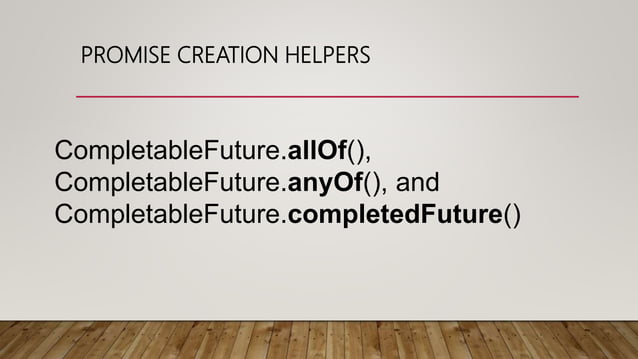 Java 8 – completion stage | PPT