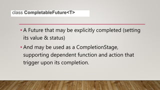 Java 8 – completion stage | PPT