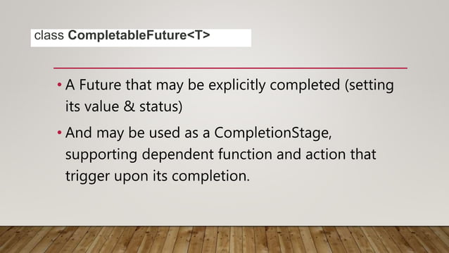 Java 8 – completion stage | PPT