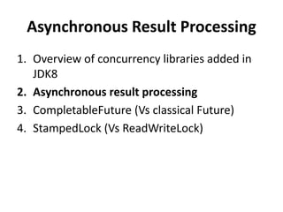 Java 8 concurrency abstractions | PPT
