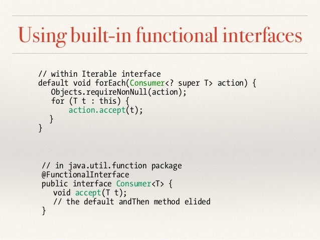 Java 8 Lambda Built-in Functional Interfaces Java 8 Lambda Built-in Functional Interfaces
