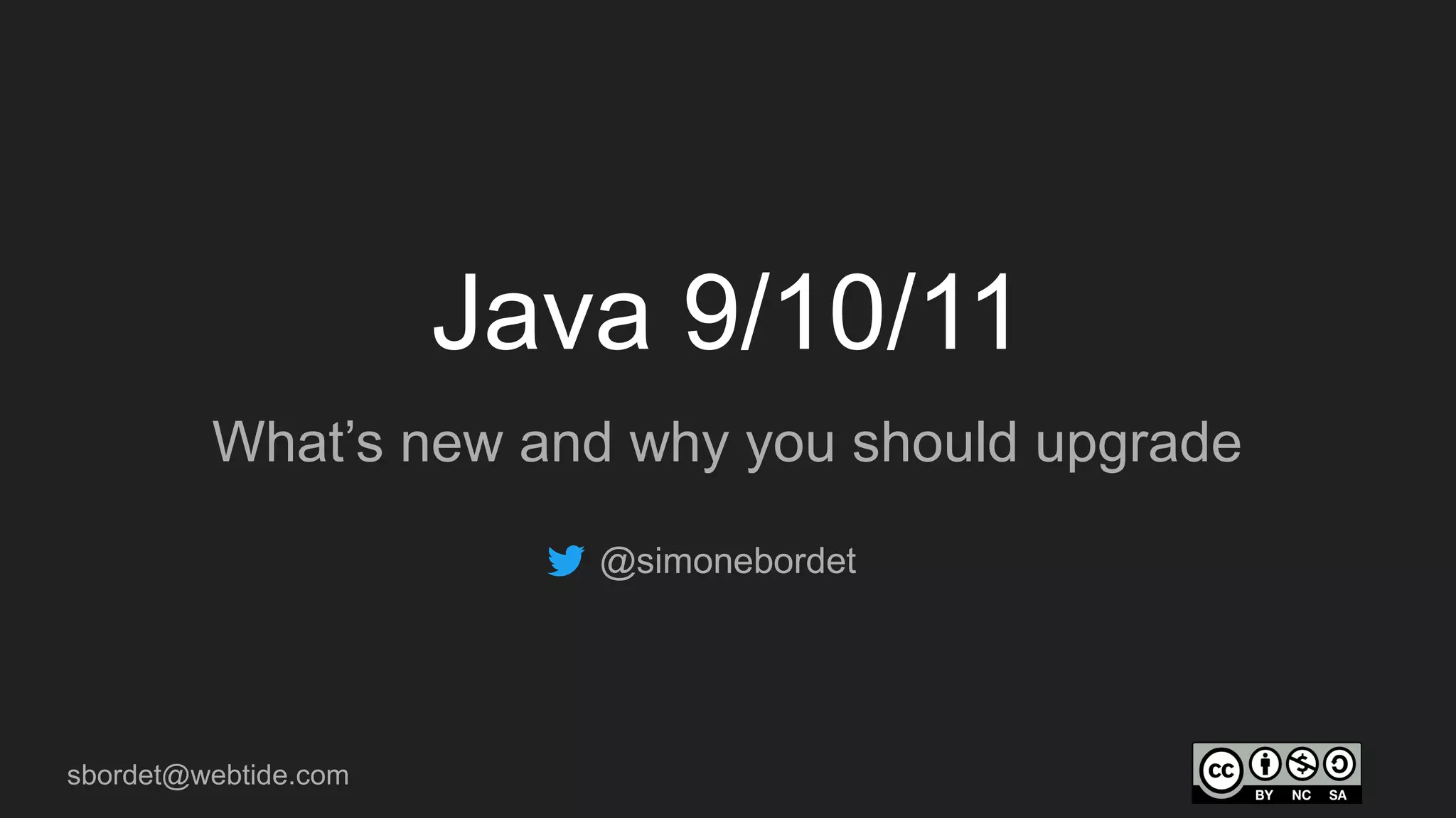 Java 9/10/11 - What's new and why you should upgrade | PPT