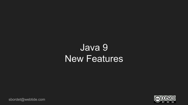 Java 9/10/11 - What's new and why you should upgrade | PPT