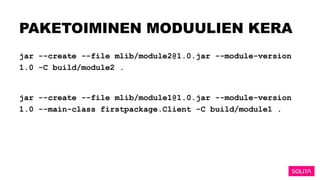 Java9 moduulit jigsaw | PPT