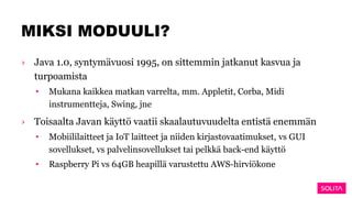 Java9 moduulit jigsaw | PPT