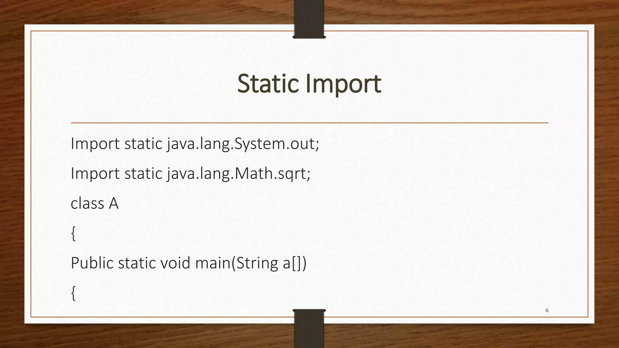 Static Import and access modifiers | PPTX