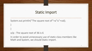 Static Import and access modifiers | PPTX