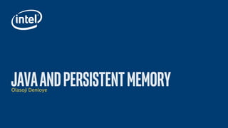 Persistent Memory Programming with Java* | PDF | Programming Languages ...