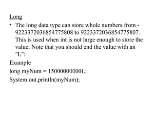 a variable in Java must be a specified data type | PPT
