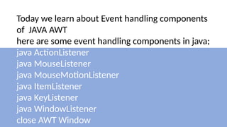 JAVA AWT presentation for awt key events.pptx