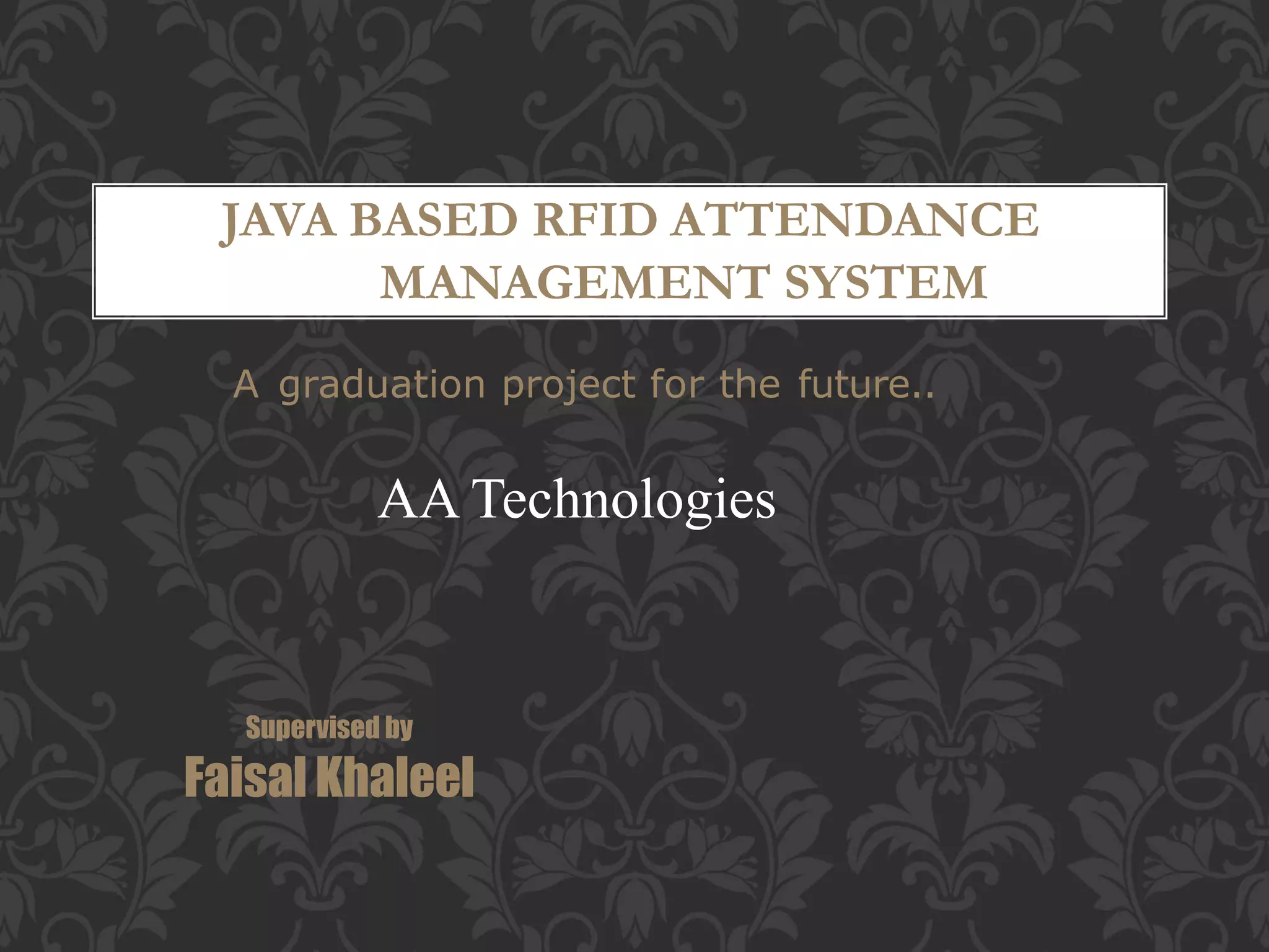 Java based rfid attendance management system | PPT
