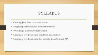 Java Beans Unit 4(part 2) | PPTX