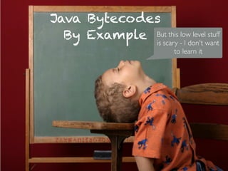 Java Bytecodes by Example | PPT
