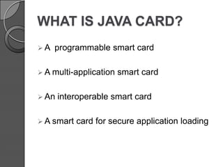 Java card | PPTX | Programming Languages | Computing