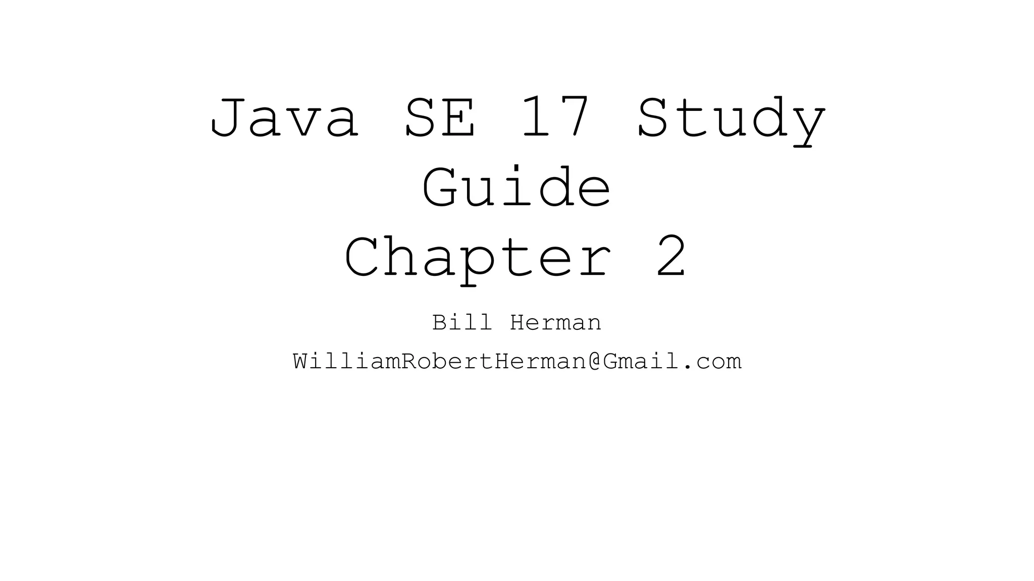 Java SE 17 Study Guide for Certification - Chapter 02 | PPTX Java SE 17 Study Guide for Certification - Chapter 02 | PPTX