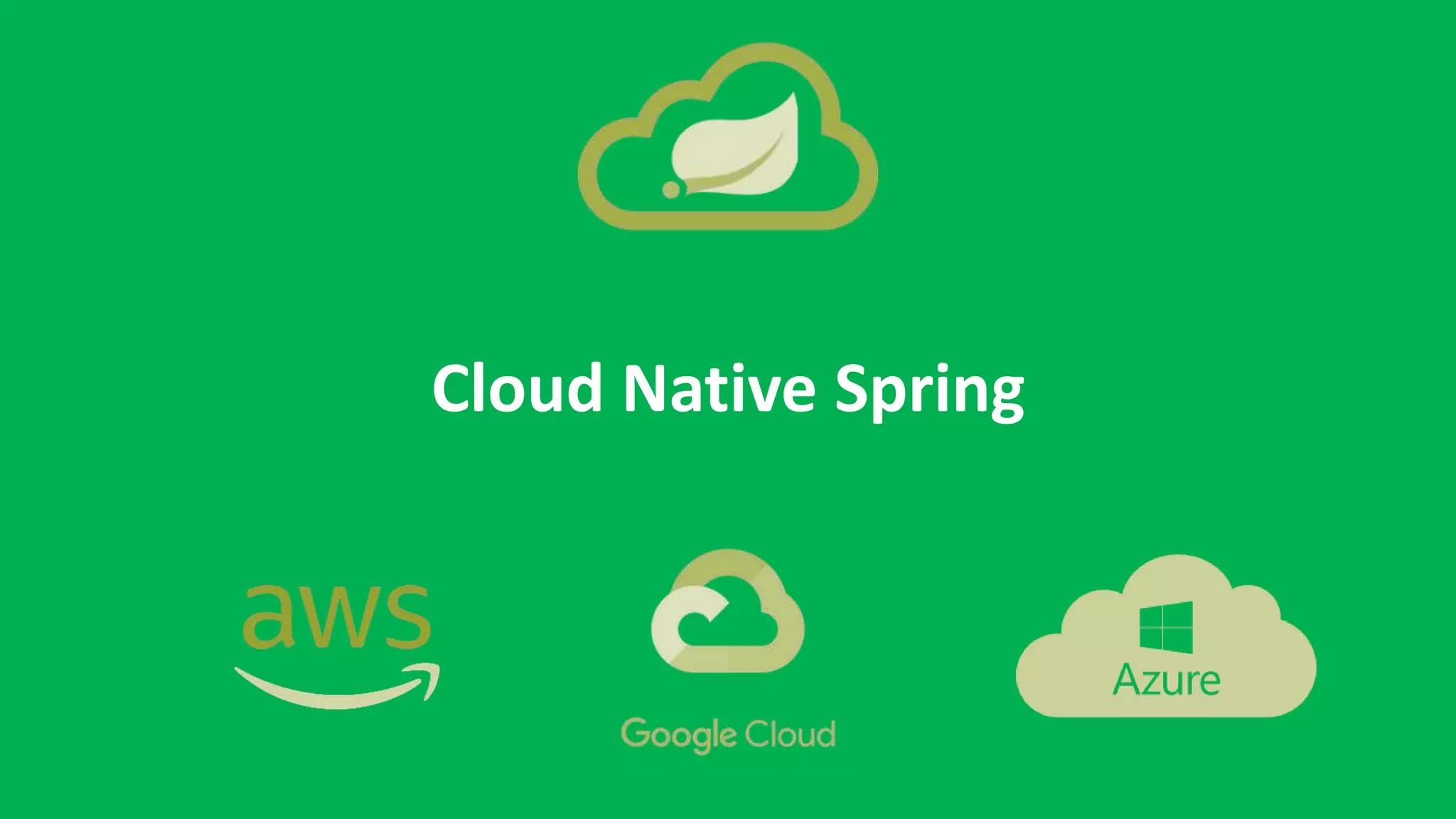 Cloud Native Spring - The role of Spring Cloud after Kubernetes became ...