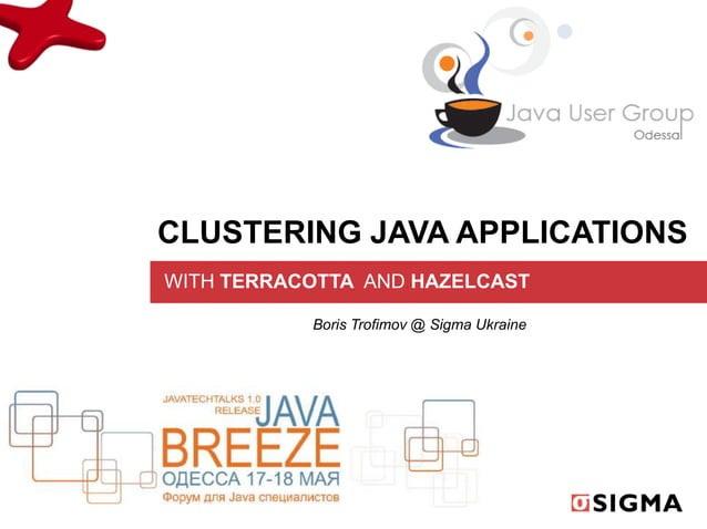Clustering Java applications with Terracotta and Hazelcast | PPTX