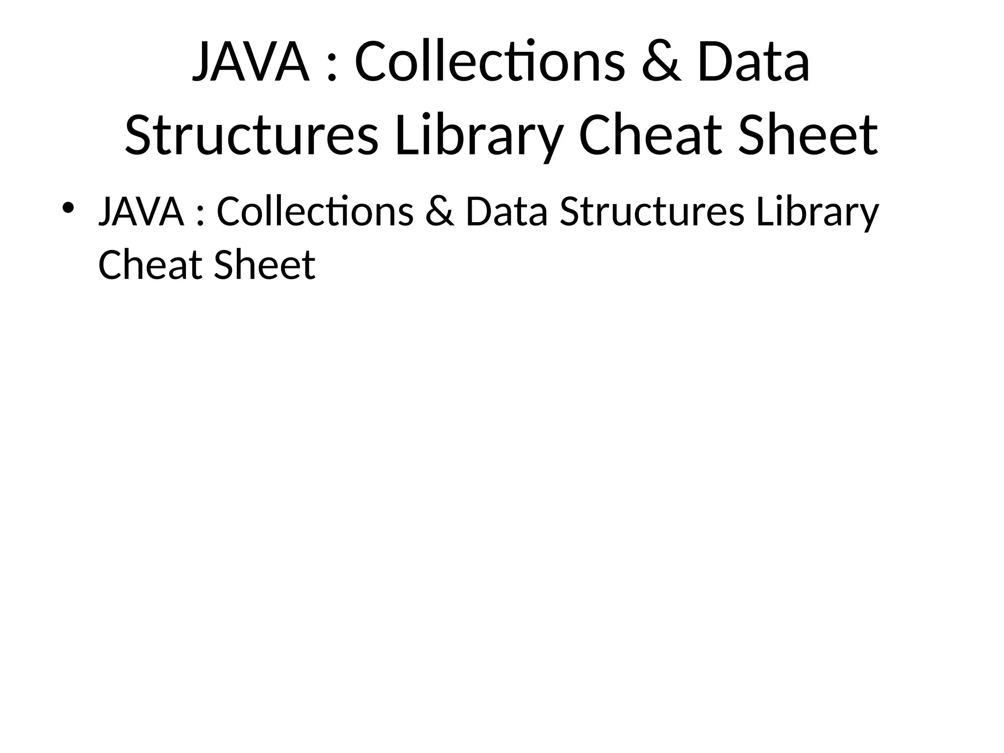 Java_Collections_Data_Structures_Cheat_Sheet.pptx