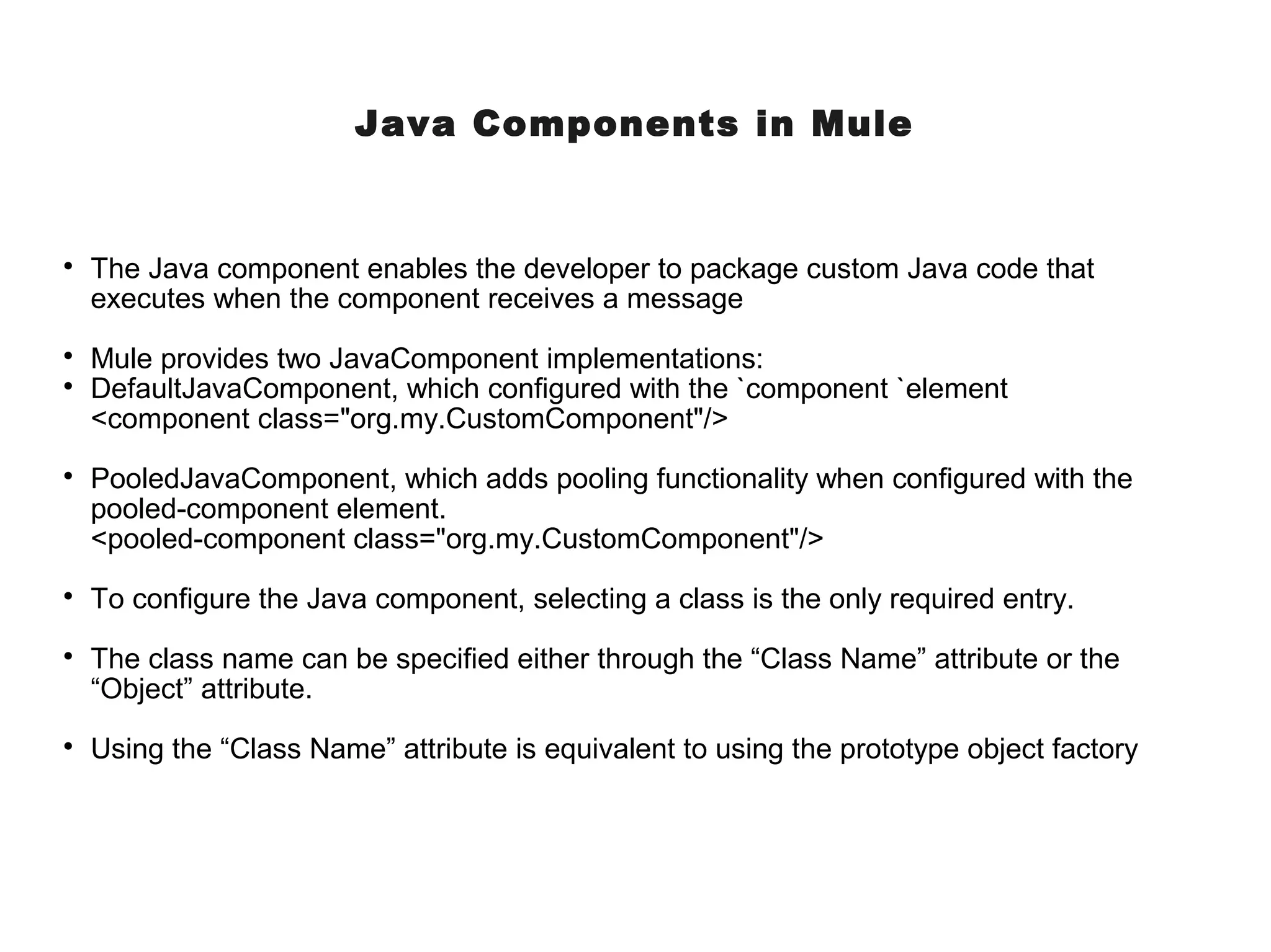 Java components in Mule | PPT Java components in Mule | PPT