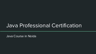 Java Course in Noida | PPTX