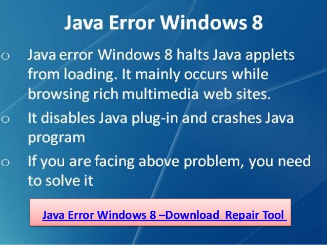 How to fix java error window 8 How to fix java error window 8