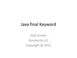Java final keyword | PPTX | Programming Languages | Computing
