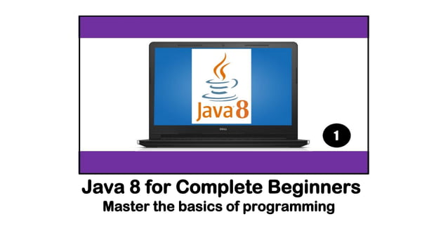 Java for complete beginners programming course | PPT