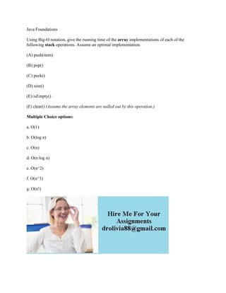 Java Foundations Using Big-O notation- give the running time of the ar.pdf